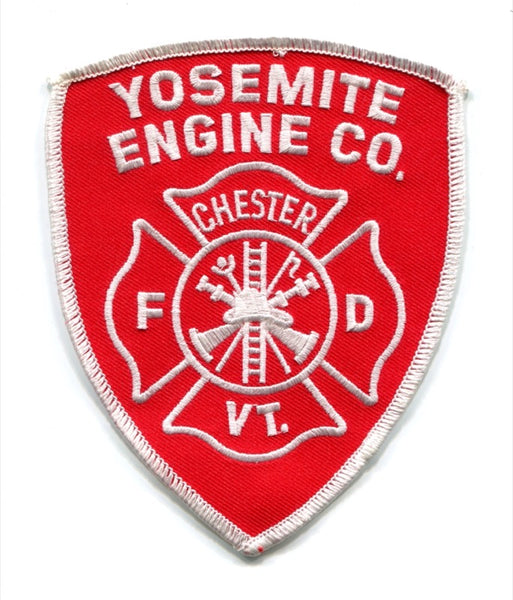 Yosemite Engine Company Chester Fire Department Patch Vermont VT ...